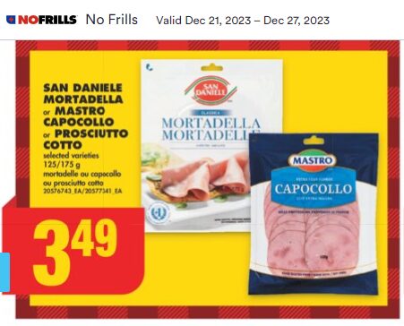 [No Frills] [Ontario] San Daniele Mortadella, Mastro Capocollo or ...