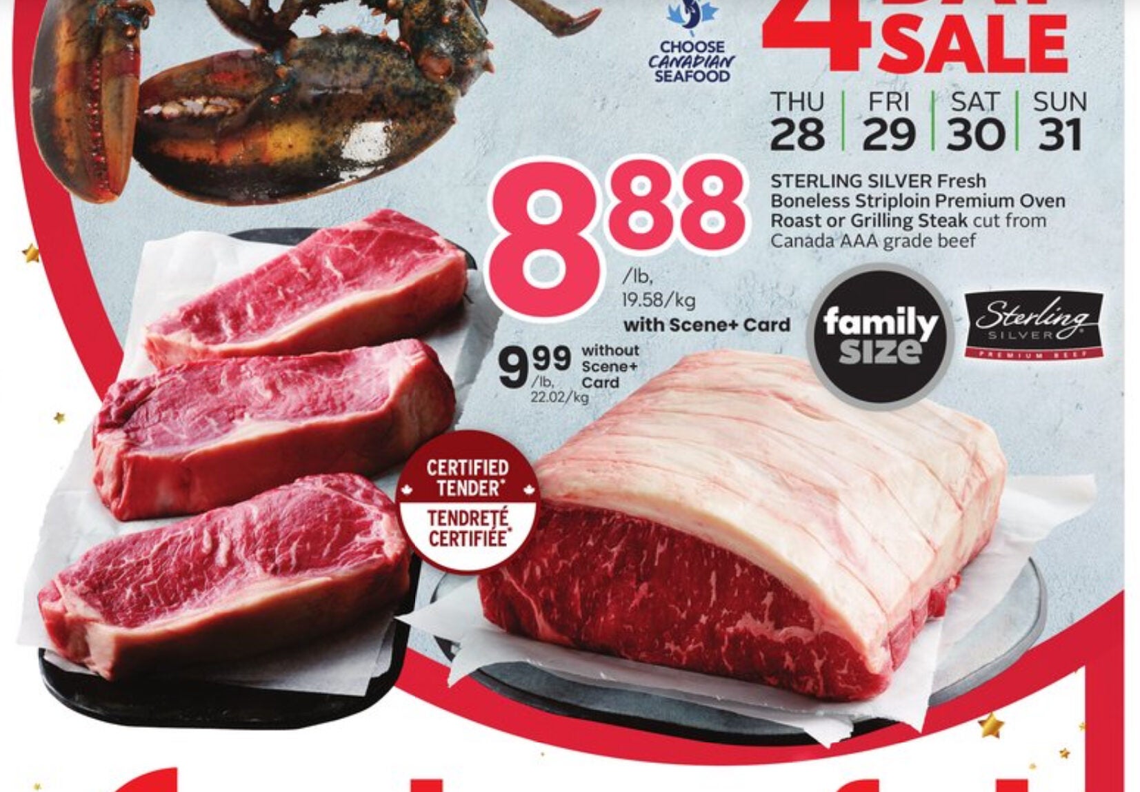 [Sobeys] Sterling Silver AAA striploin steak $8.88/lb with Scene card ...