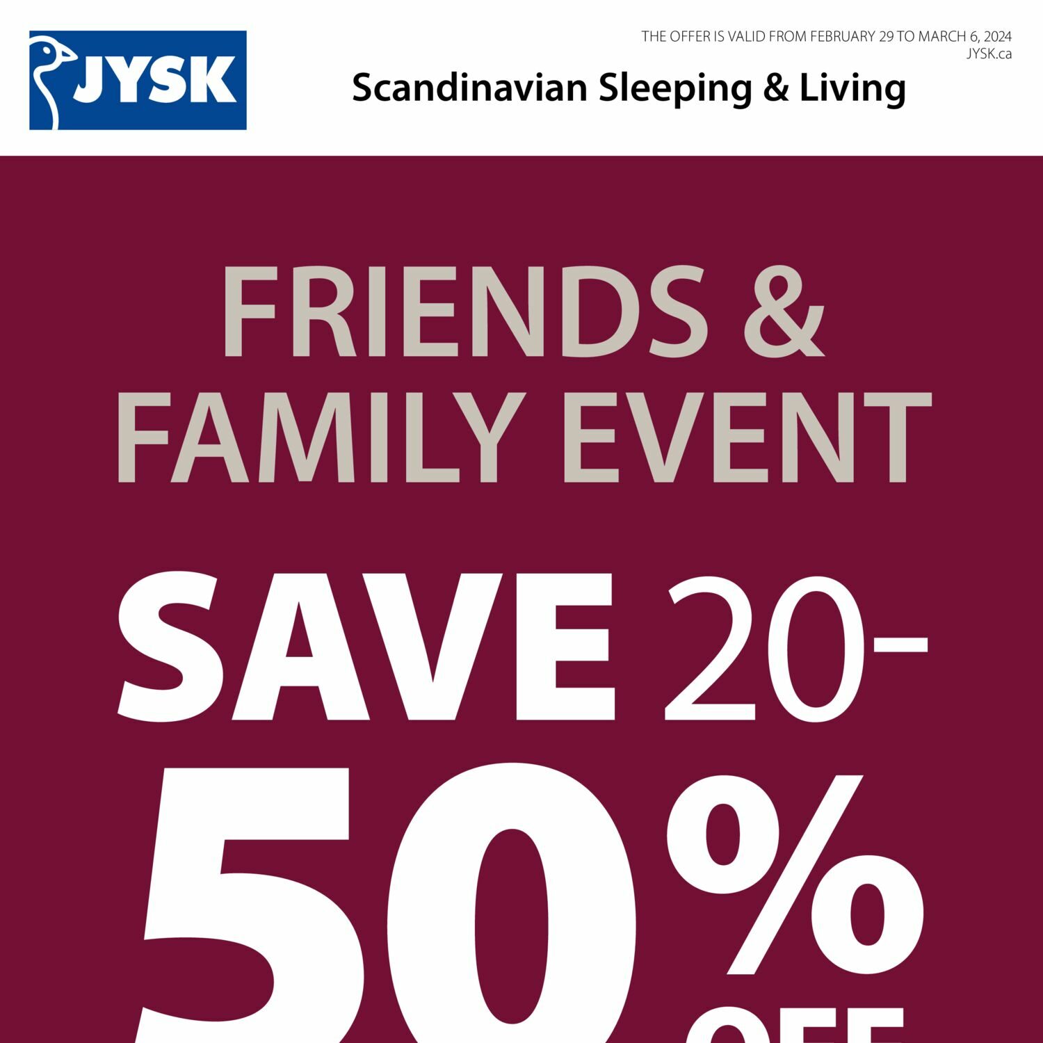 JYSK Weekly Flyer - Weekly Deals - Friends & Family Event - Feb 29 ...