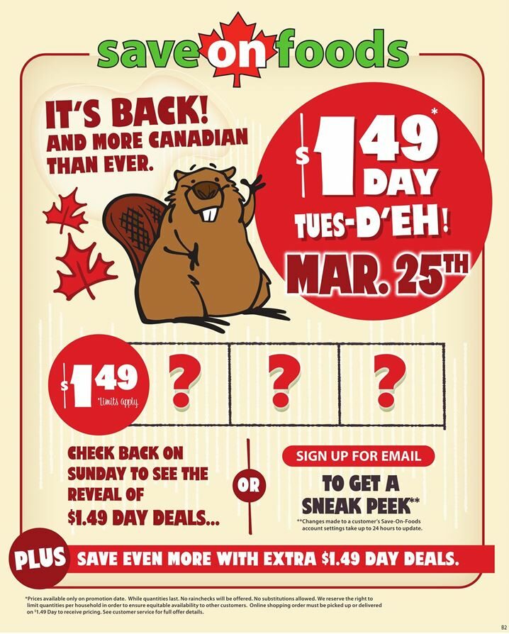 [Save On Foods] $1.49 Day Tuesday March 25th - RedFlagDeals.com Forums
