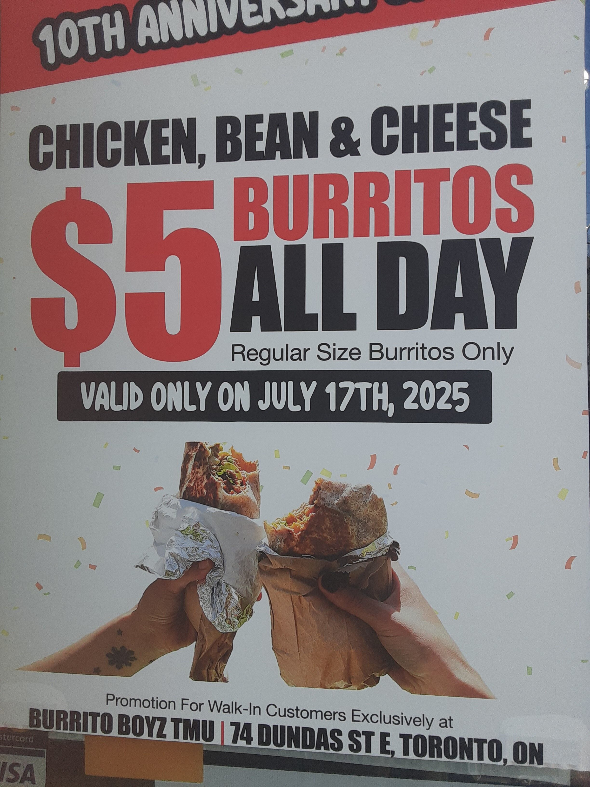 [Burrito Boyz] Downtown TO 10th anniversary $5 chicken, cheese & bean ...