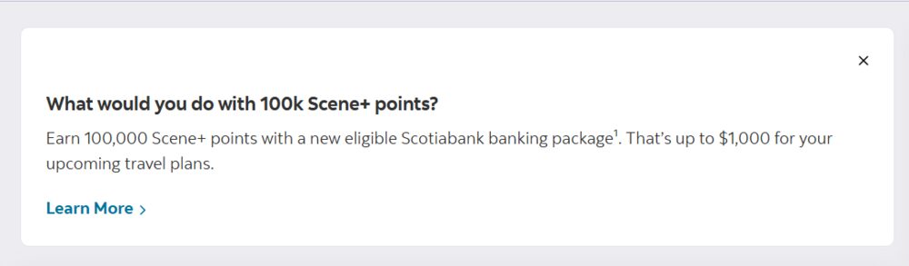 [Scotiabank] [Targeted] Earn 100,000 Scene+ points with a new eligible ...
