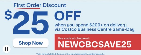 [Costco] Costco Business $25 off 1st Same-Day order of $200+ with code ...