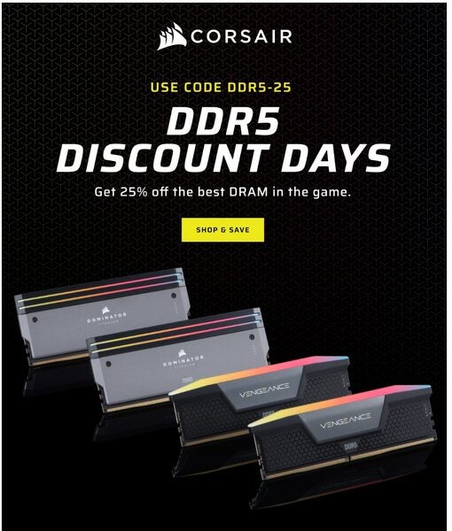 [Corsair] [corsair] Save 25% on DDR5 RAM with code DDR5-25 ...